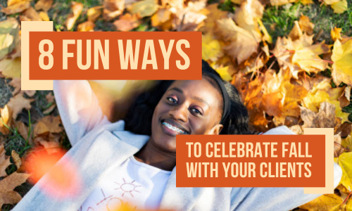 8 Fun Ways to Celebrate Fall with Your Clients - Tribute Home Care